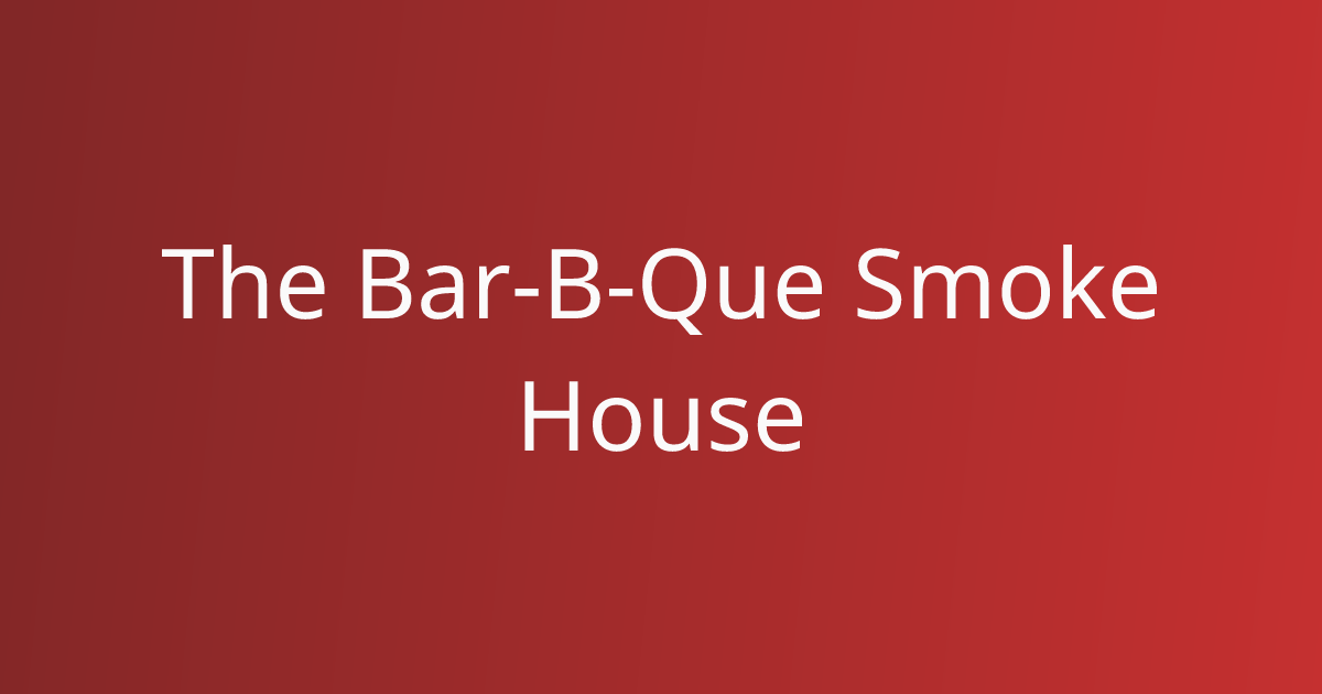 Order Authentic Barbecue Online | The Bar-B-Que Smoke House - Pickup or ...